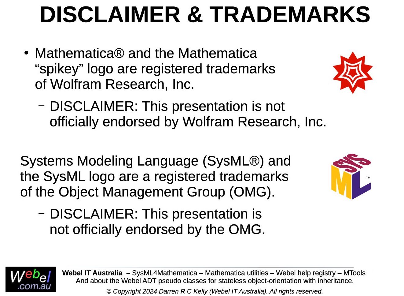 DISCLAIMERS & CONCERNING TRADEMARKS | Webel IT Australia